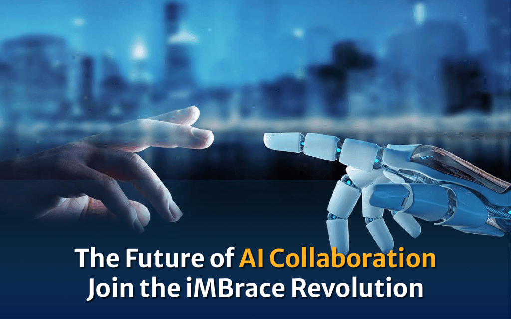 The Future of AI Collaboration: Join the iMBrace Revolution